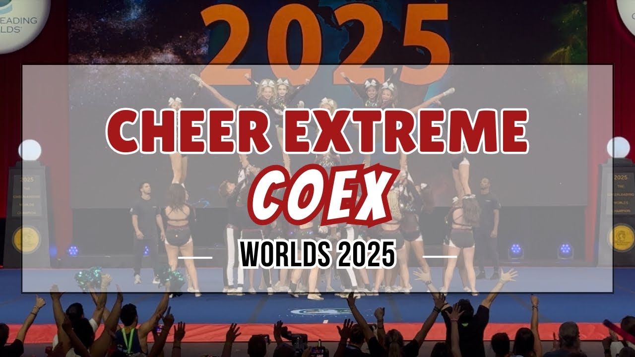 Cheer Extreme - COEX - Finals - Worlds 2025 - YouTube