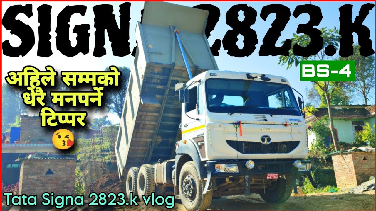 Tata 2823.k BS4 Signa Tipper in Nepal 🔥 - YouTube