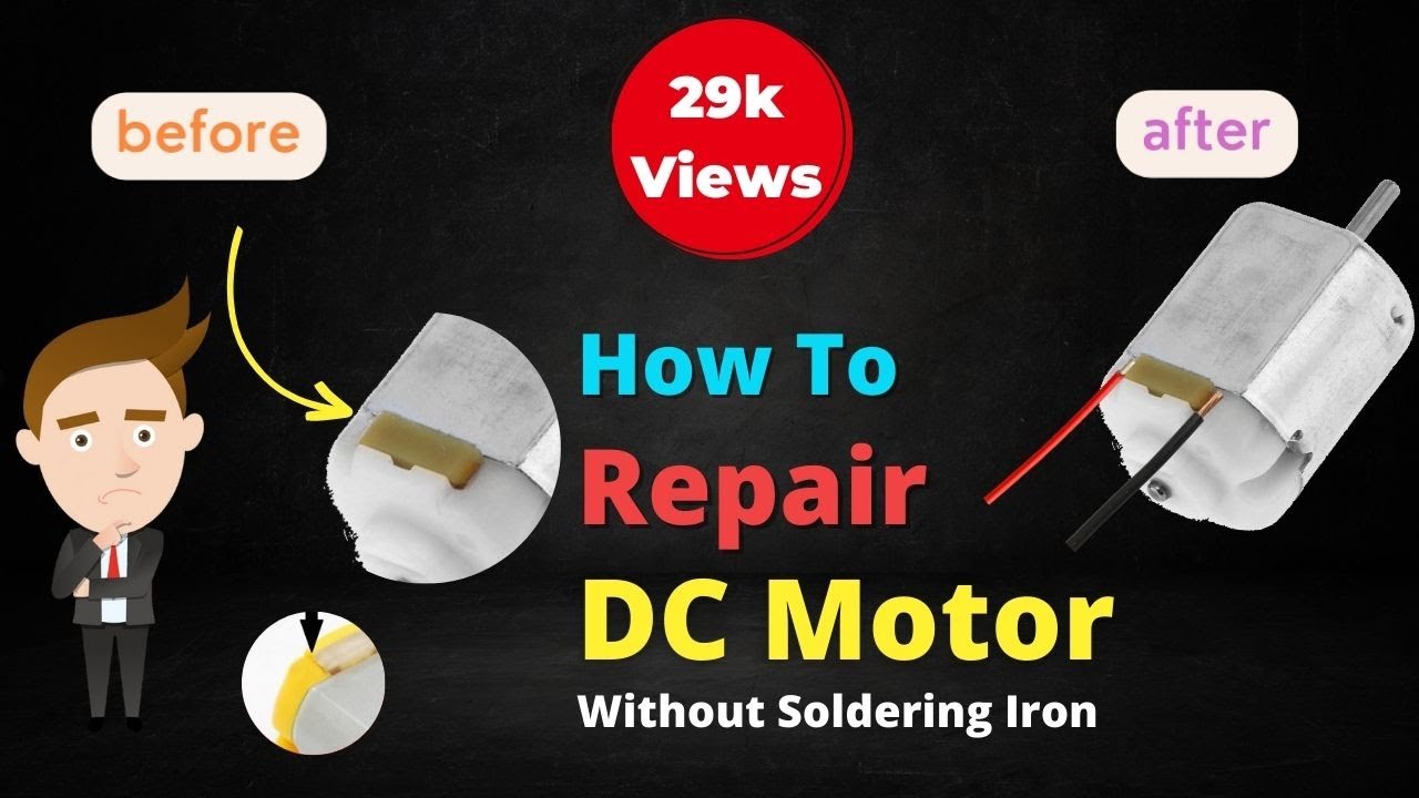 DC Motor || How To Repair DC Motor || Repair DC Motor Without Soldering ...