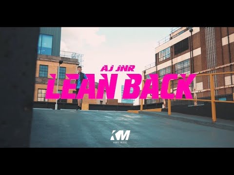 AJ JNR - Lean Back (Official Music Video) - YouTube