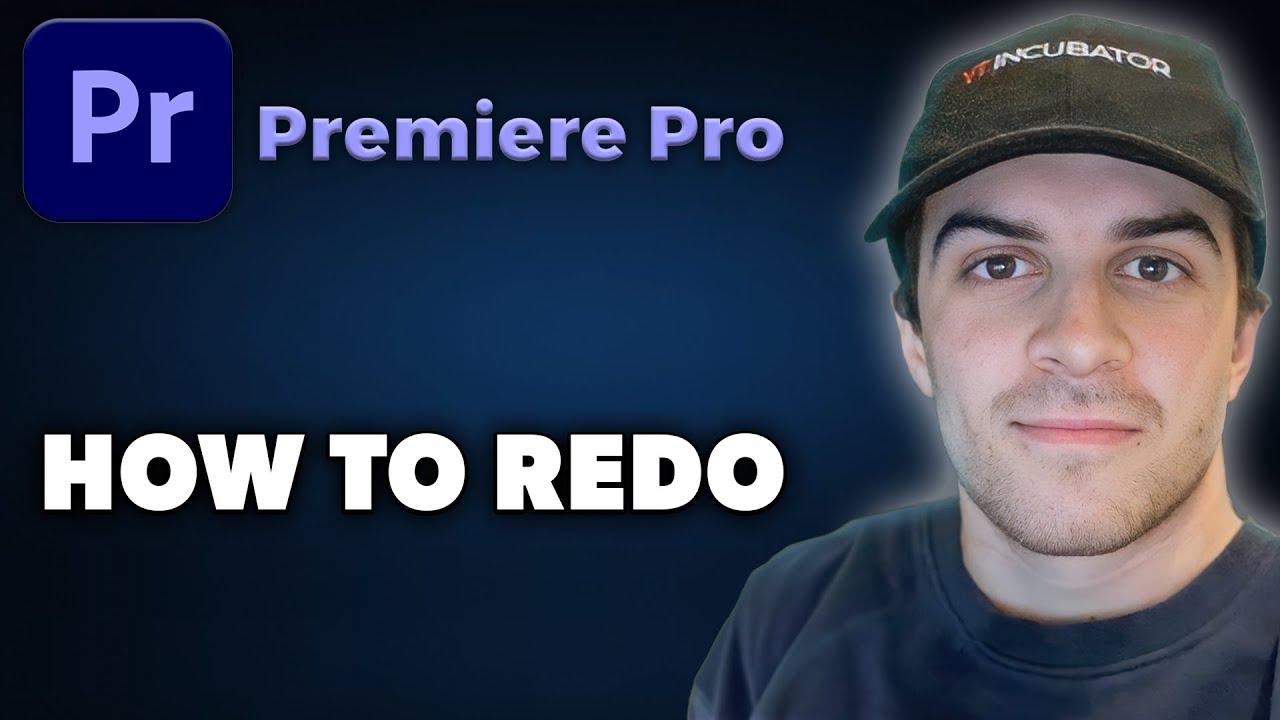 How to Redo in Adobe Premiere Pro (Full 2025 Guide) - YouTube