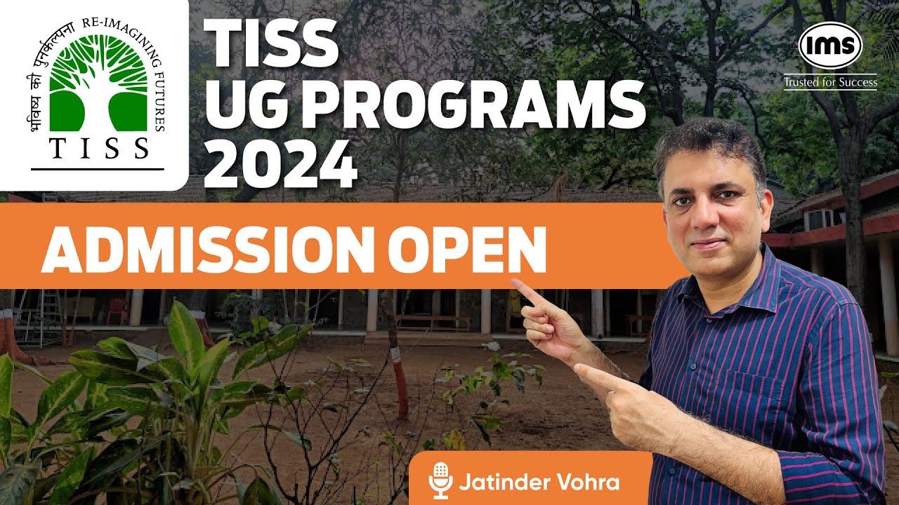 TISS UG Programs 2024 | Admissions Open | Jatinder Vohra - YouTube