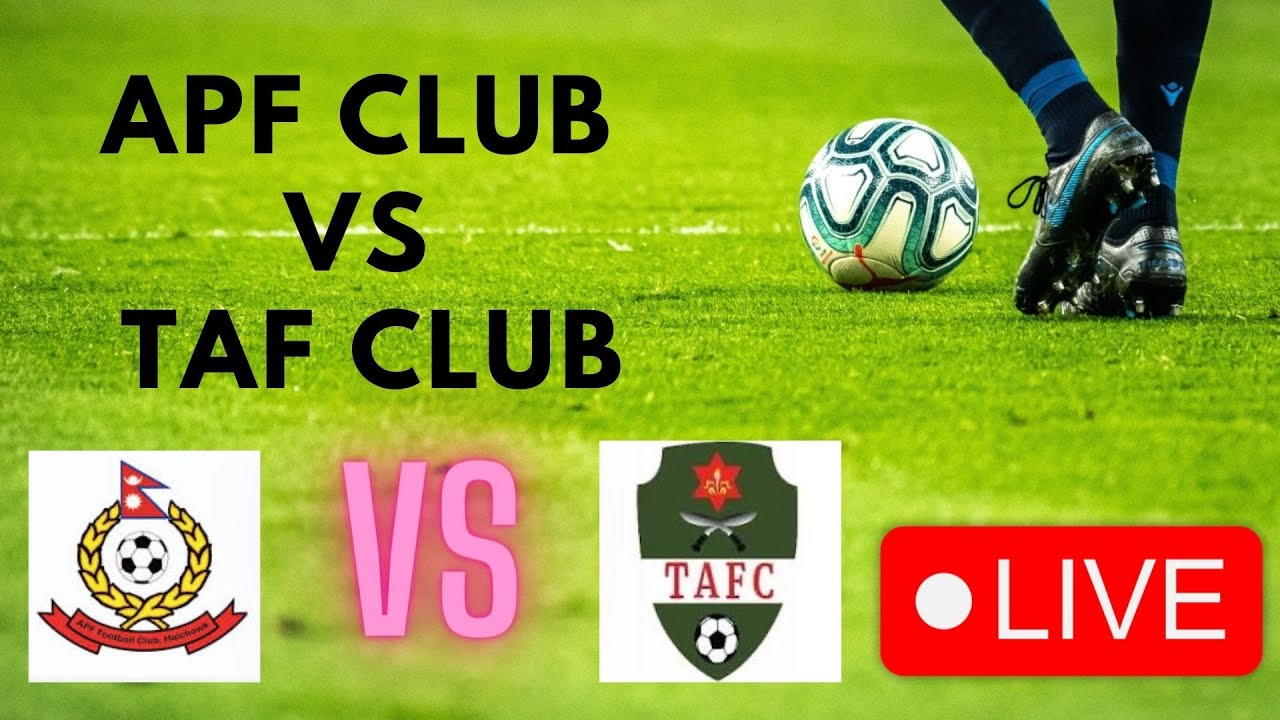 APF CLUB VS TAF CLUB || A- Division League #footballgame #1nonlysports ...