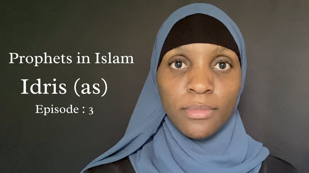 Prophet Idris (as) | Beginning of Idol Worshiping - YouTube