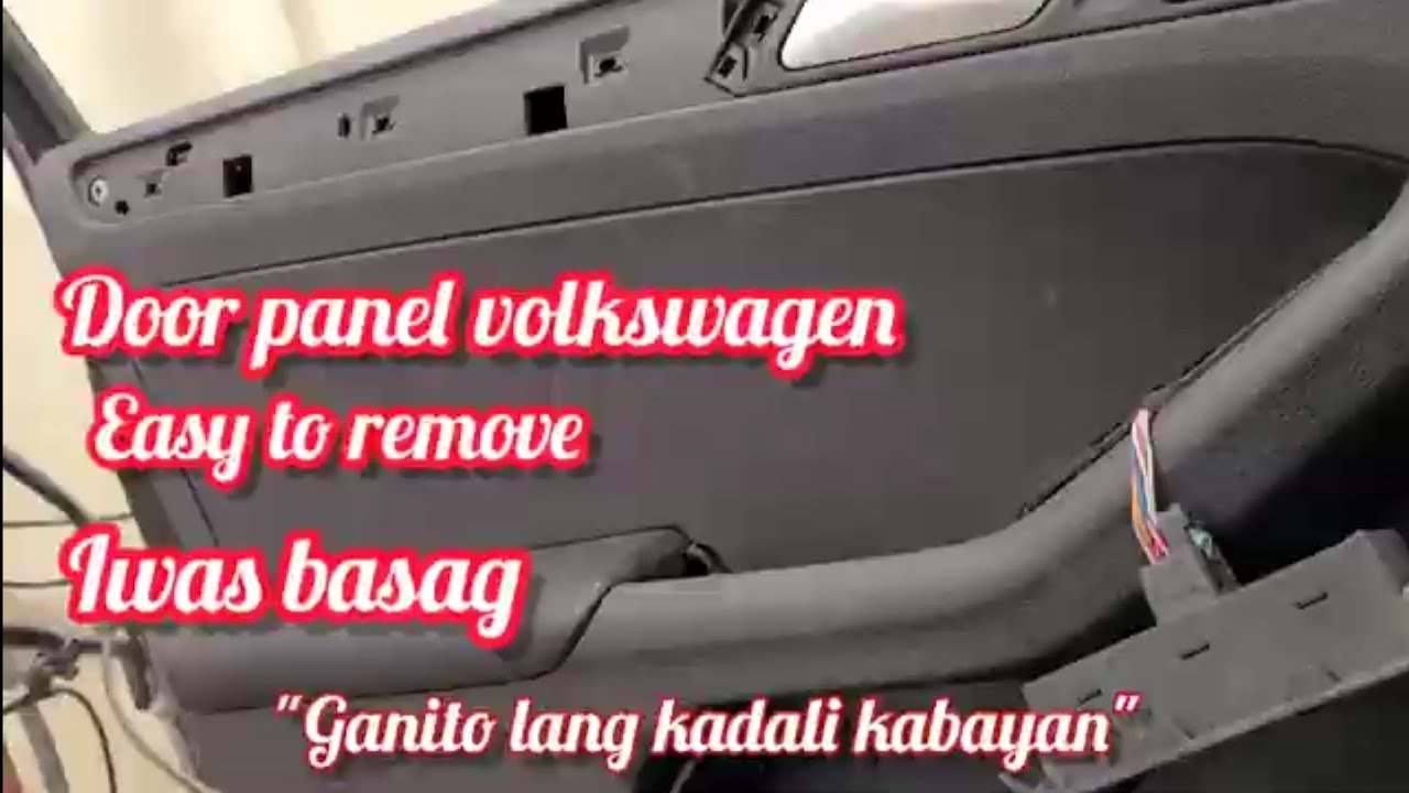 Paano mag Remove door panel decor ng Volkswagen | How to Remove door ...