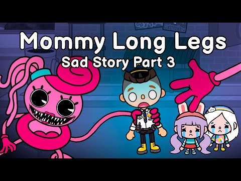 Evil Mommy Long Legs Spider in Toca Life World Part 3 😱 Sad story | Toca boca and Poppy Playtime