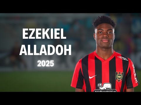 Ezekiel Alladoh 🇬🇭 Skills And Goals 2025 Youtube
