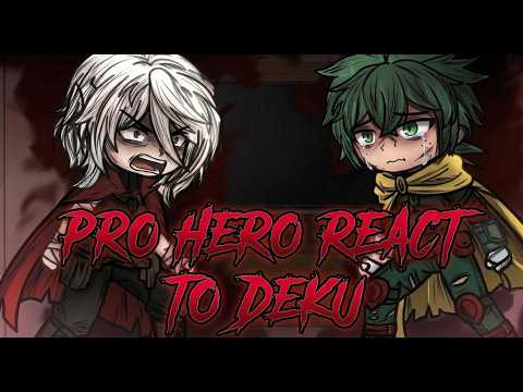 ✩⭑Pro Heroes React To Izuku Midoriya||Mha/Bnha|| русский/eng | Gacha React