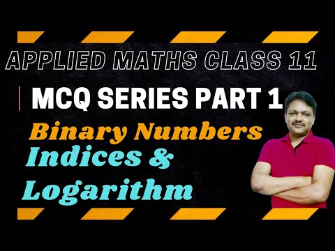 mcq series part 1| applied maths class 11 | binary numbers, indices and logarithm | gaur classes ...
