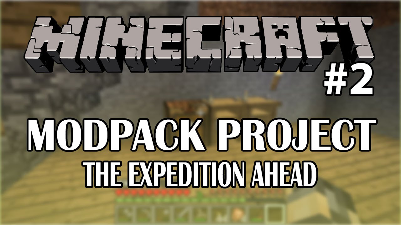 [E002] Modpack Project Minecraft 1.7.10: The Expedition Ahead - YouTube