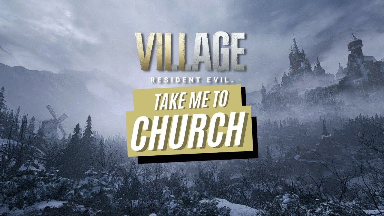 Resident Evil 8 Village: Take Me to Church - YouTube