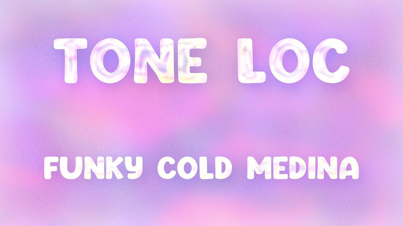 Tone Loc - Funky Cold Medina [REMIX] - YouTube