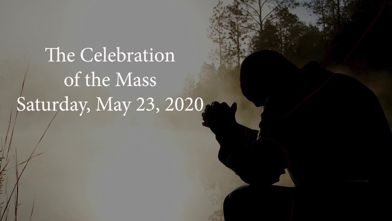 St. Andrew Apostle Mass, Saturday, May 23, 2020 with Father Dan Leary ...