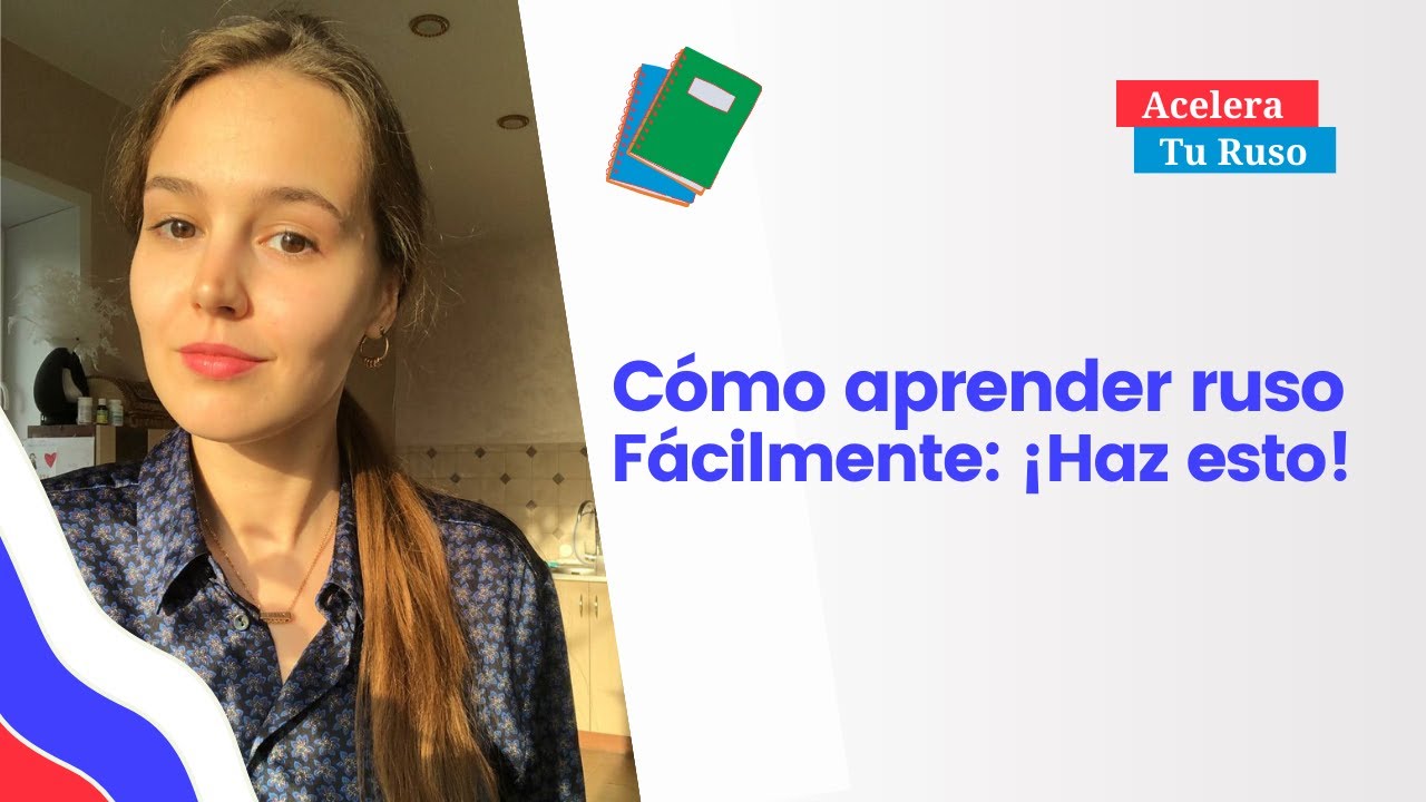 CÓMO APRENDER RUSO FÁCILMENTE: ¡HAZ ESTO! - YouTube