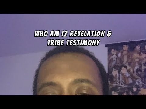 Who Am I? Tribe Revelation & Coming Together - YouTube