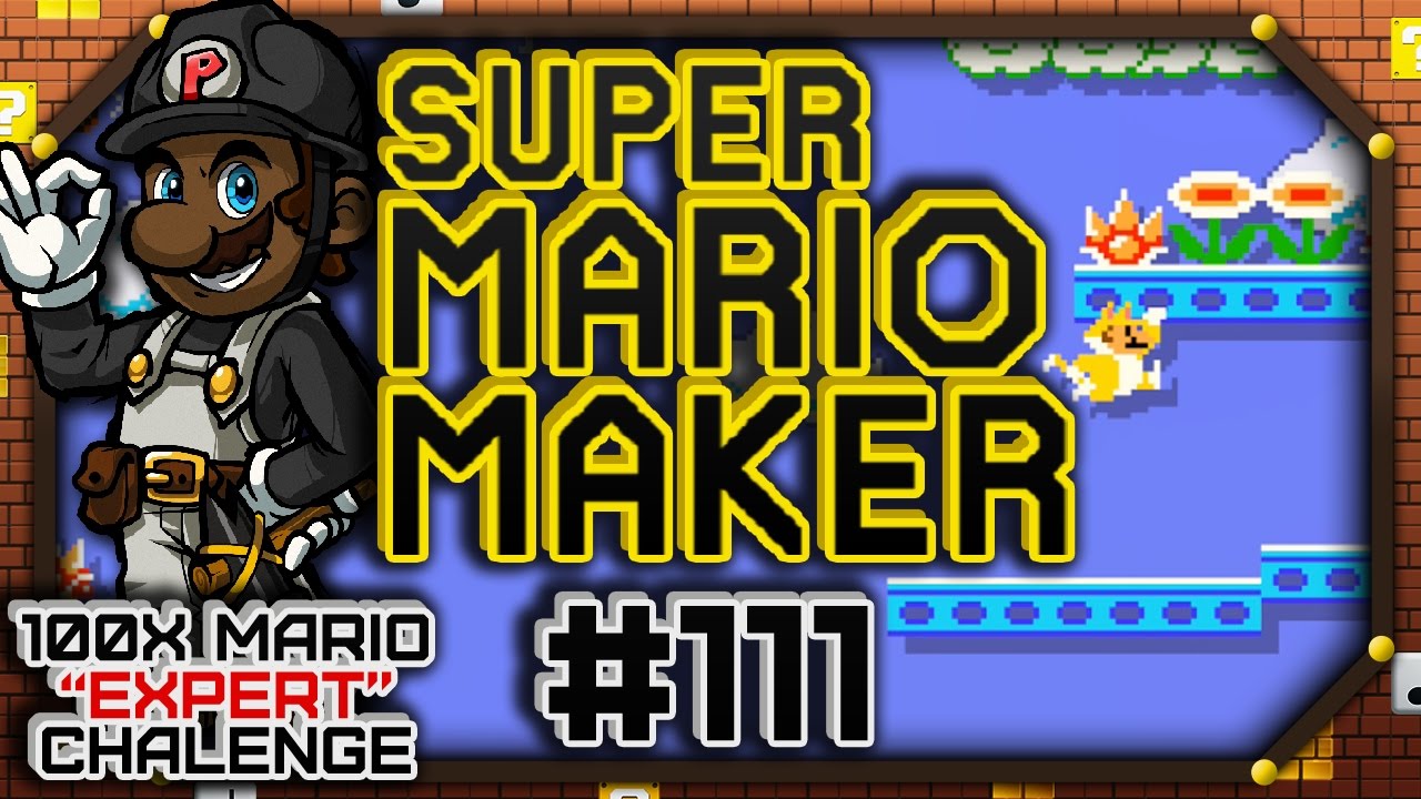 Super Mario Maker w/ PKSparkxx #111 - 100 Mario Expert Courses | "OOH ...