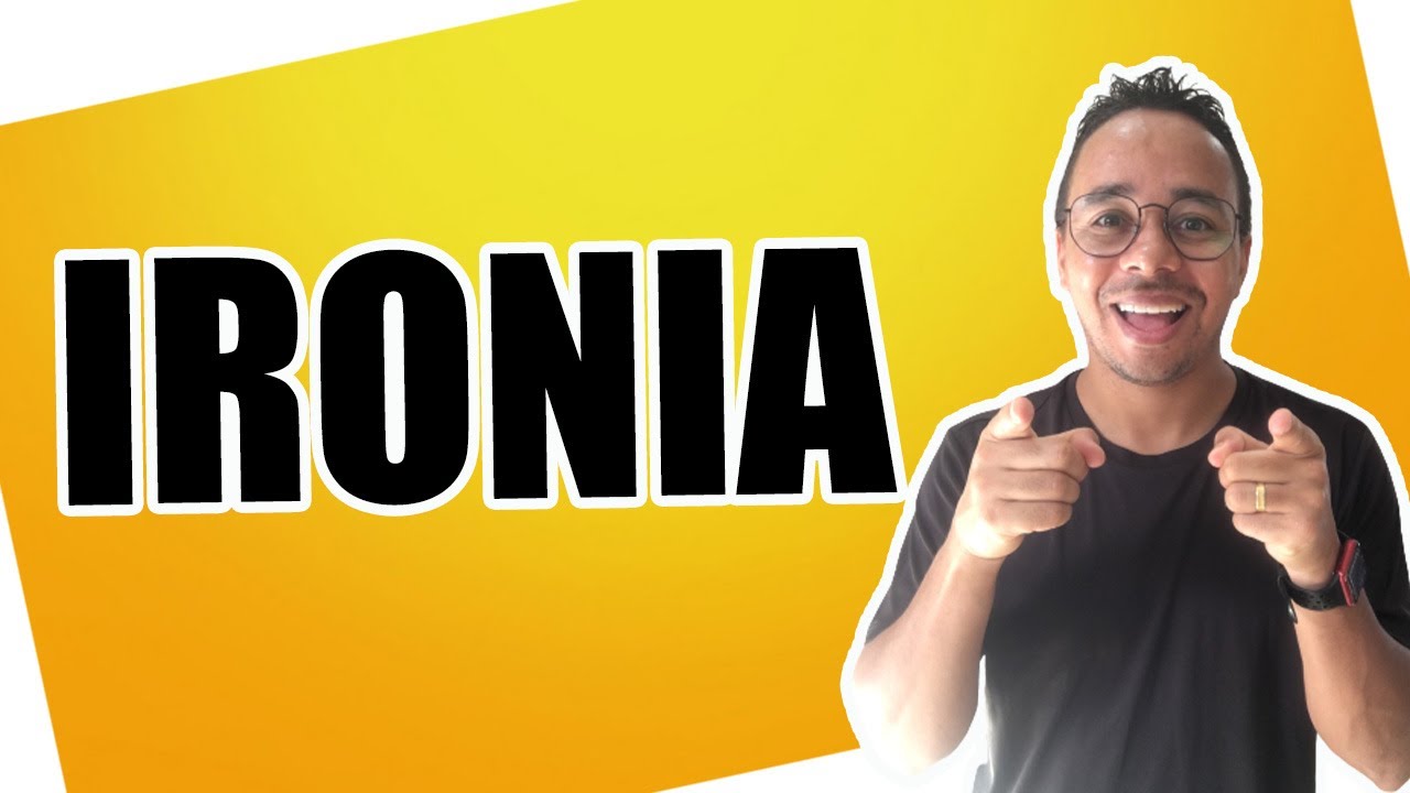 O QUE É IRONIA? - YouTube