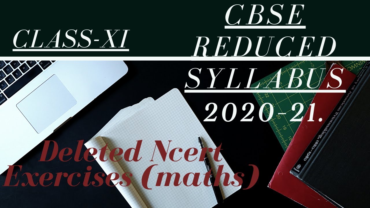 Reduced Cbse Syllabus Of Class11 Maths 2021 Deleted Ncert Exercise reduced-cbse-syllabus-of-class11-maths-2021-deleted-ncert-exercise
