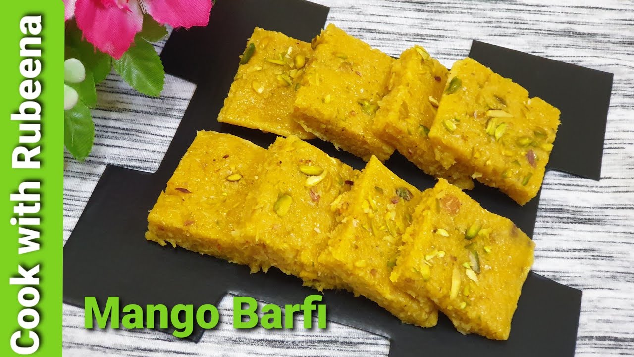 Mango Barfi | Mango burfi Recipe | How to make mango burfi | Easy to ...