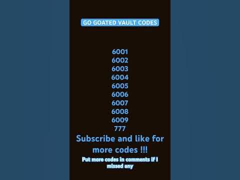 GO GOATED VAULT CODES AND SECRETS - YouTube