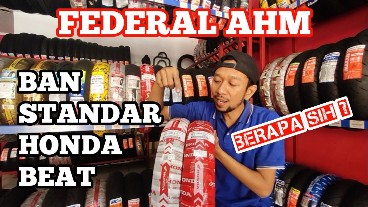 BAN HONDA BEAT, BAN FEDERAL UKURAN STANDAR BEAT, DAFTAR HARGA BAN MOTOR ...