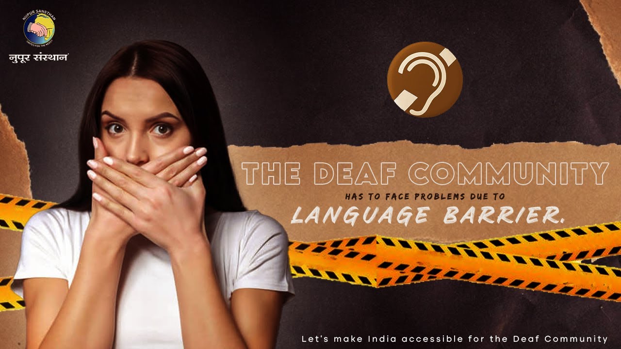 The deaf community has to face problems due to language barrier. - YouTube