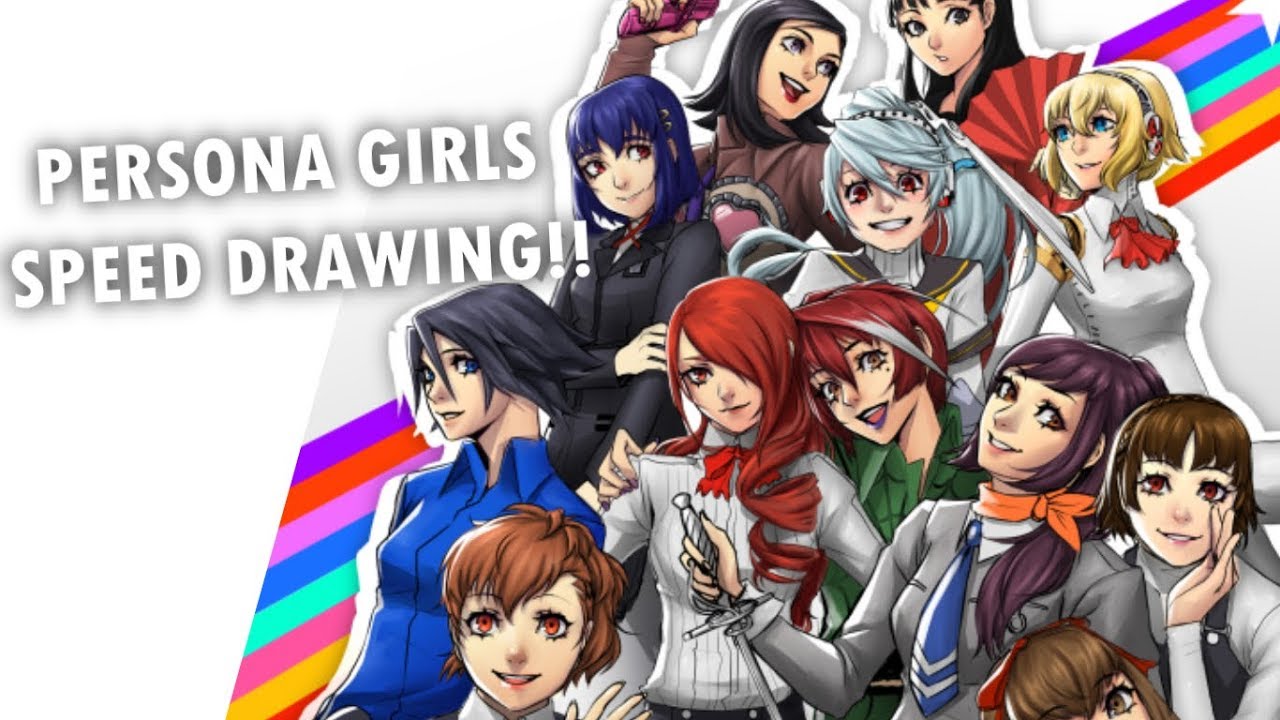 Persona Girls Speed Drawing! - YouTube