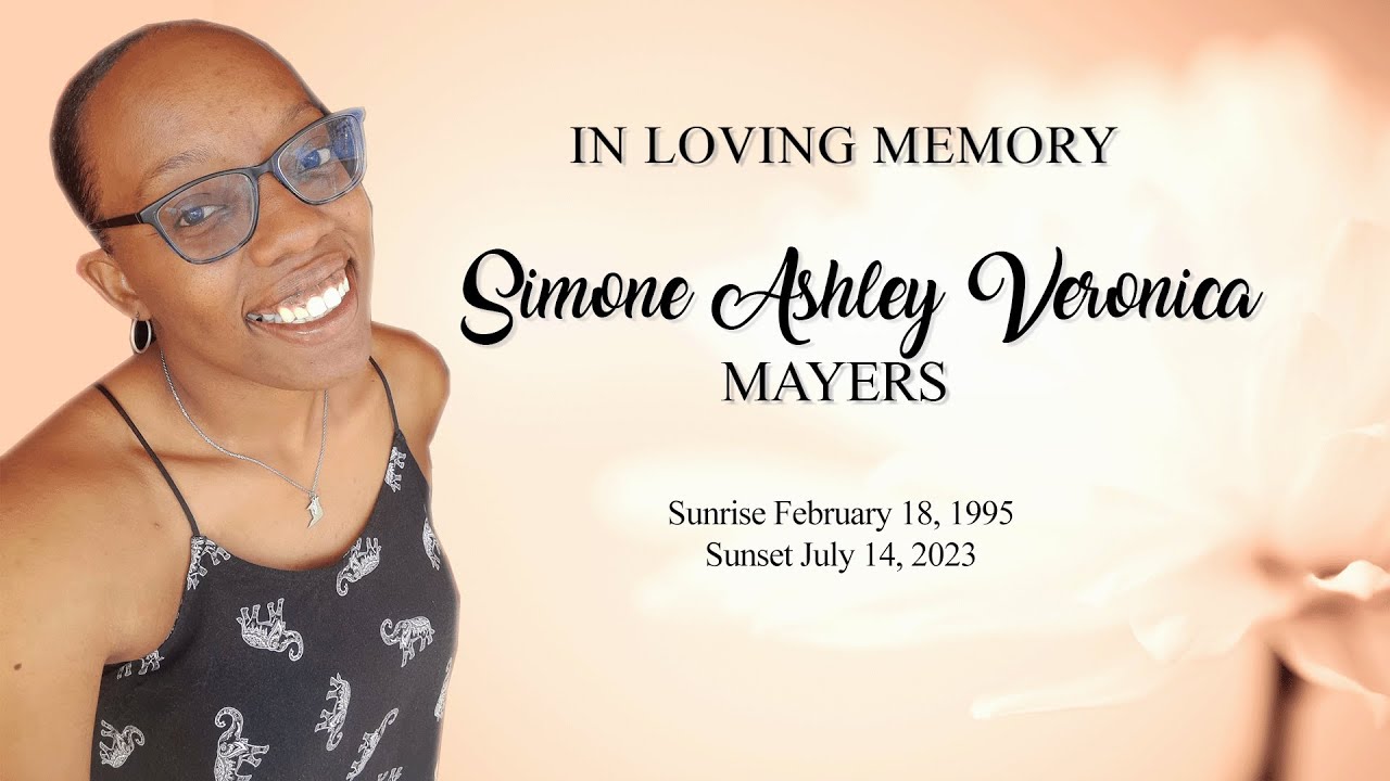 Celebrating the Life of Simone Ashley Veronica Mayers - YouTube