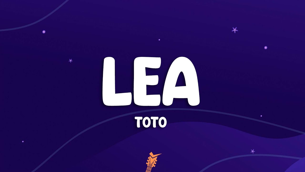 TOTO - Lea (Lyrics) - YouTube