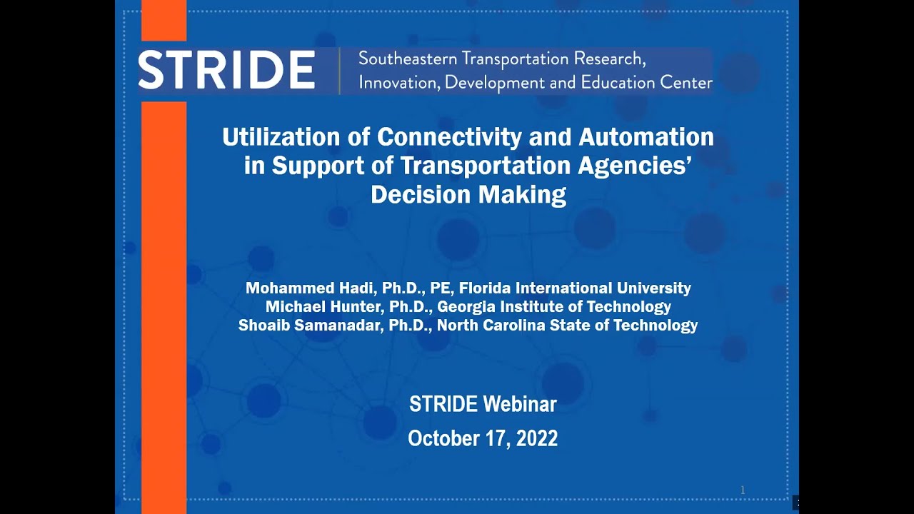 STRIDE Webinar: Utilization of Connectivity & Automation in Support of ...