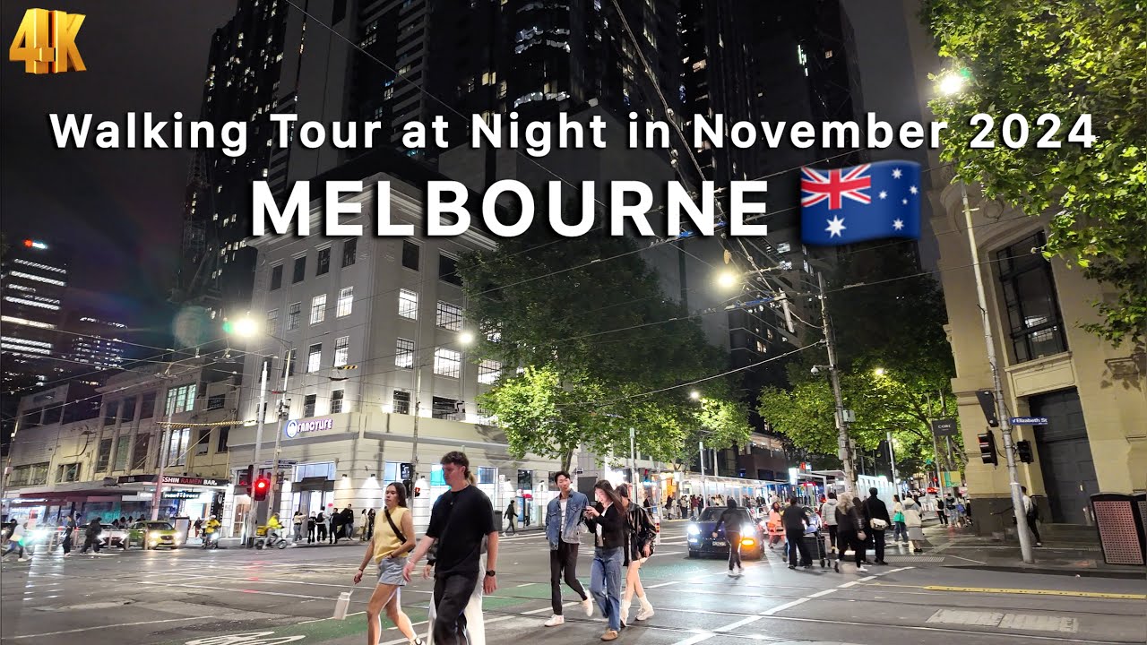Explore Melbourne Australia at Night in November 4K Video - YouTube