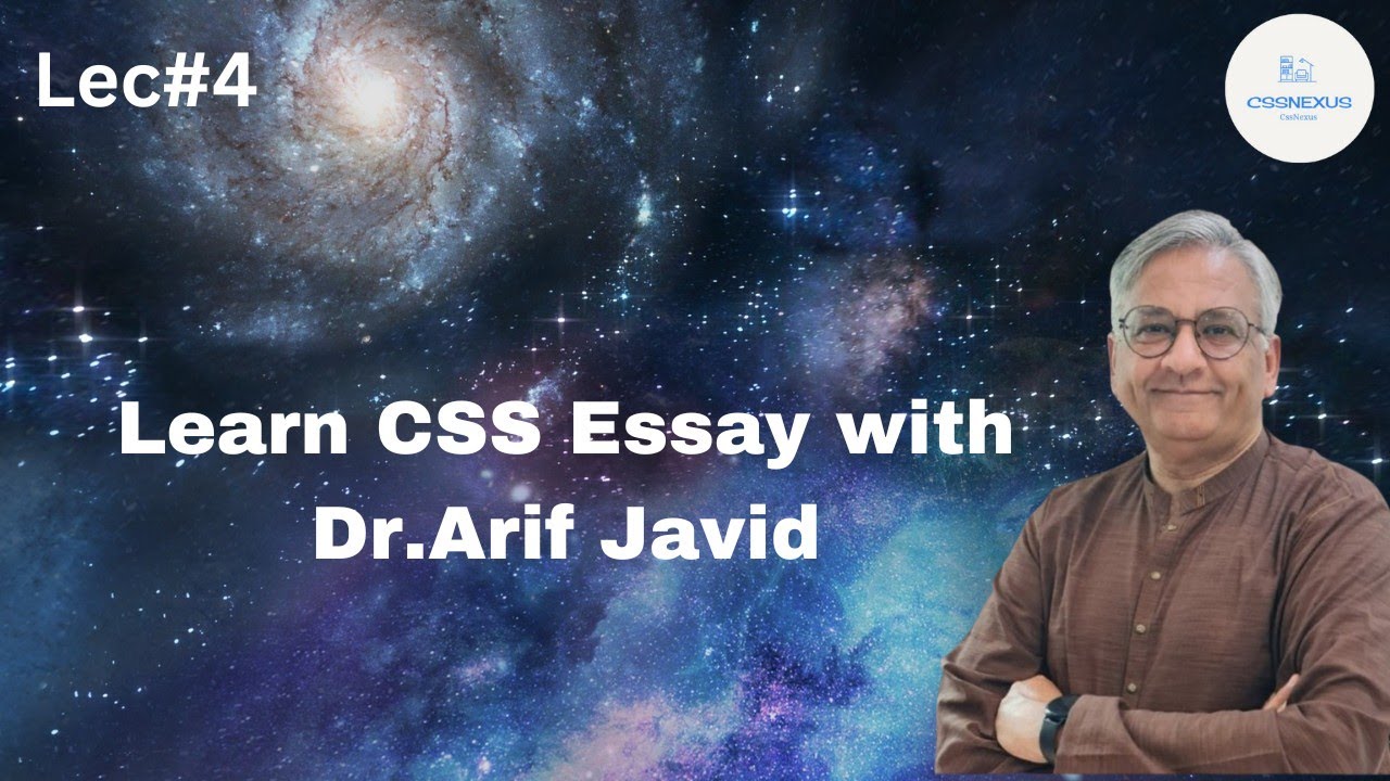 CSS Essay SIR ARIF JAVED | LECTURE # 4 - YouTube