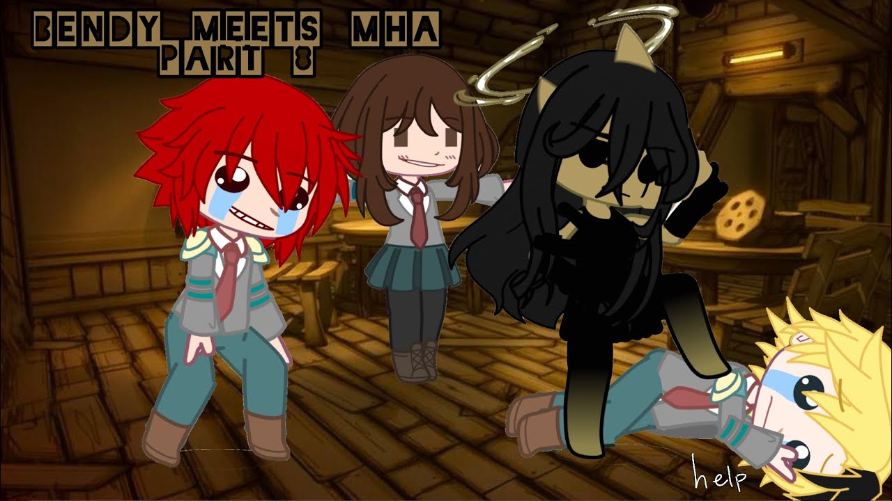 Bendy Meets MHA// Part 8// Gacha Club🌙// Chasing Time😅 - YouTube