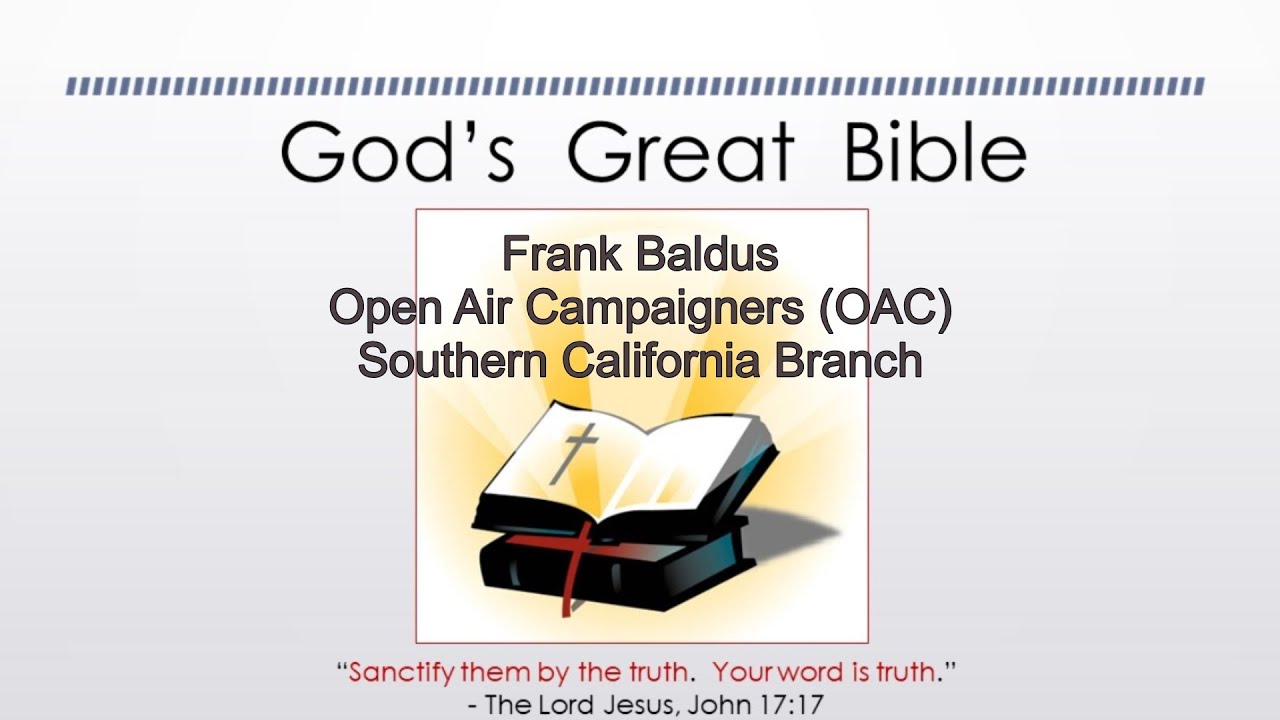 "God's Great Bible" by Frank Baldus at The Anchor: Calvary Chapel San ...