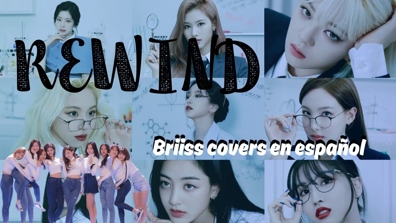 REWIND TWICE - BRIISS COVERS EN ESPAÑOL - YouTube