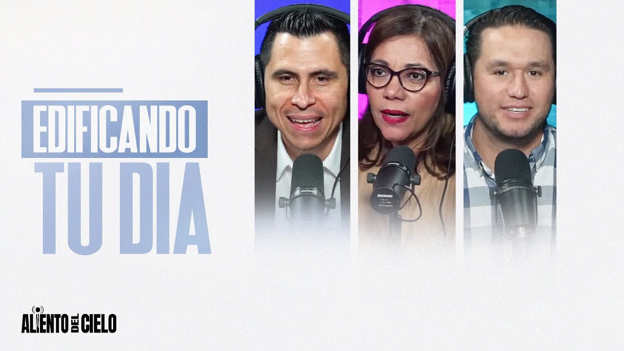 Edificando Tu Dia - YouTube