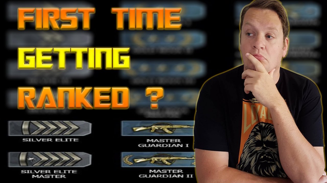 CS:GO - Getting Ranked for the first time.. - YouTube