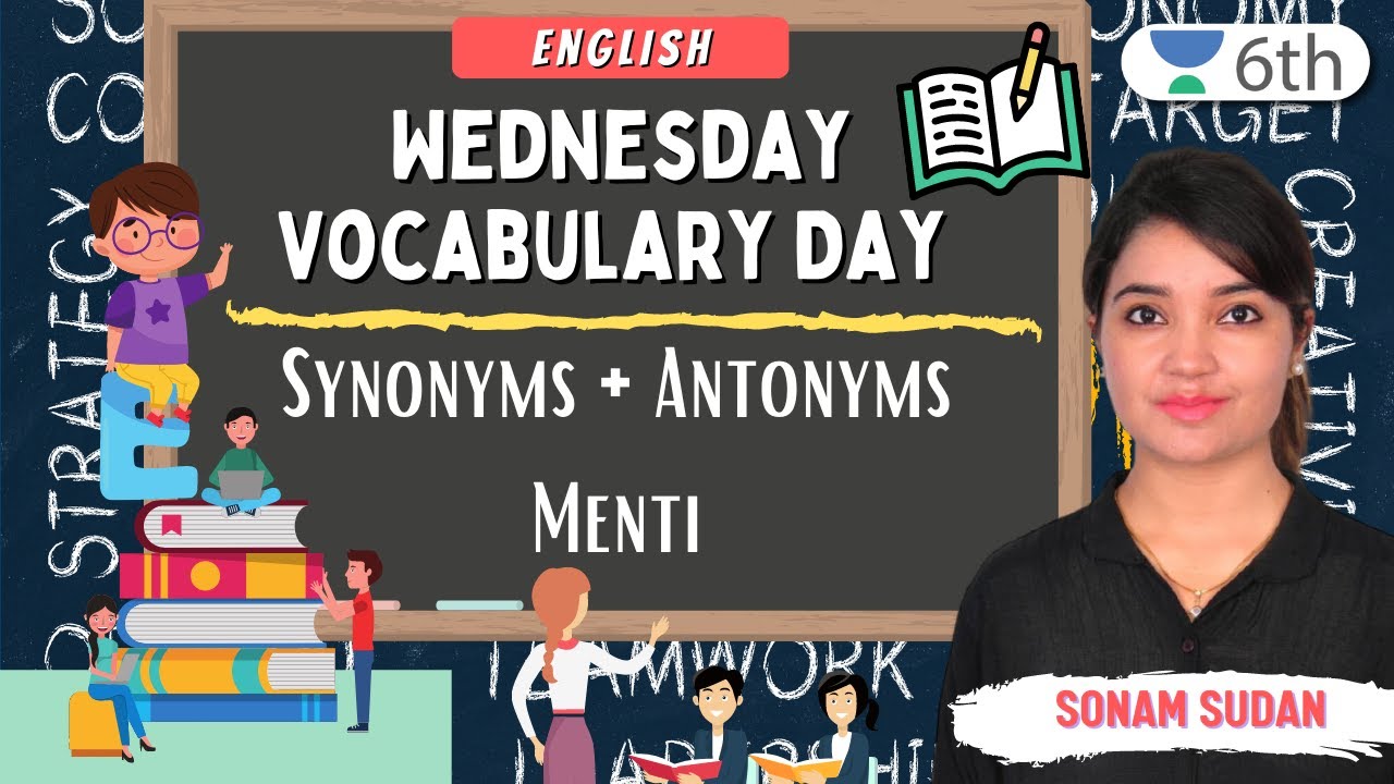 Wednesday Vocabulary Day Synonyms Antonyms Menti English wednesday-vocabulary-day-synonyms-antonyms-menti-english