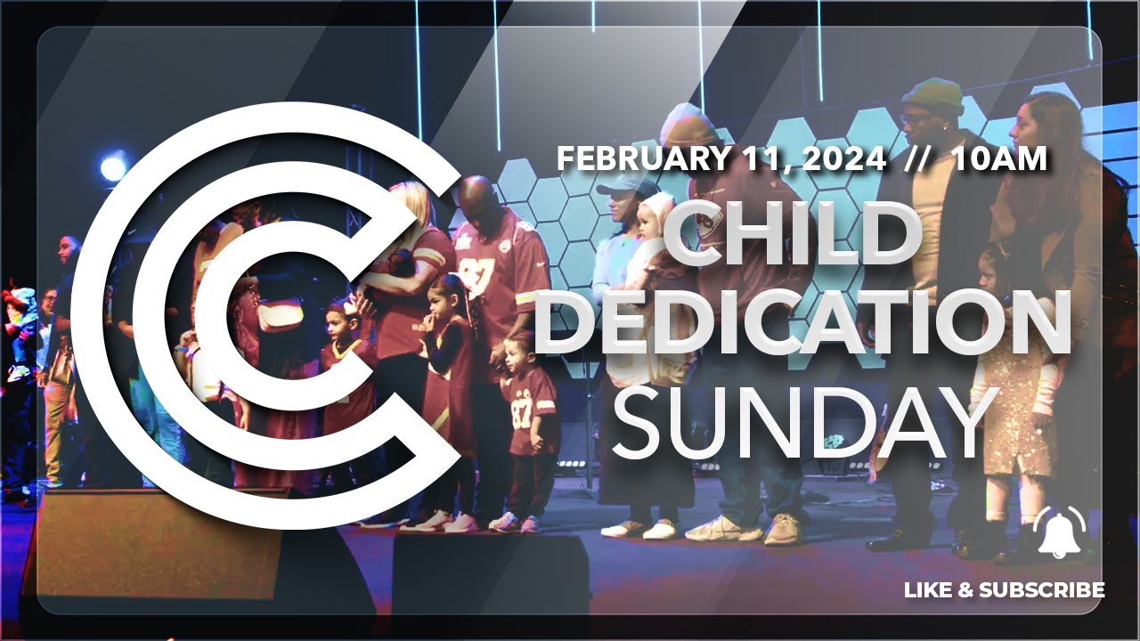 CHILD DEDICATION SUNDAY - FULL SERVICE - YouTube