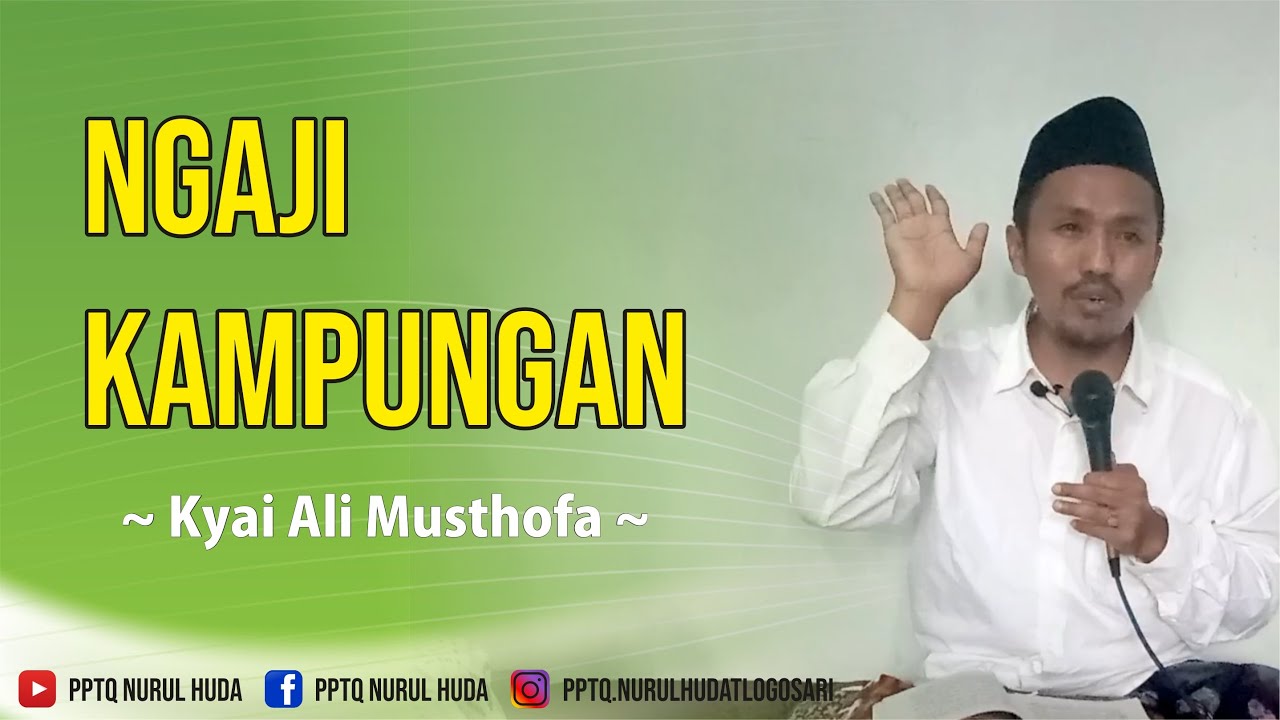 NGAJI KAMPUNGAN || Kyai Ali Musthofa - YouTube