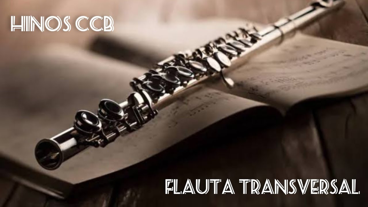 tocata CCB - hino 283 hinos CCB flauta transversal #ccb - YouTube