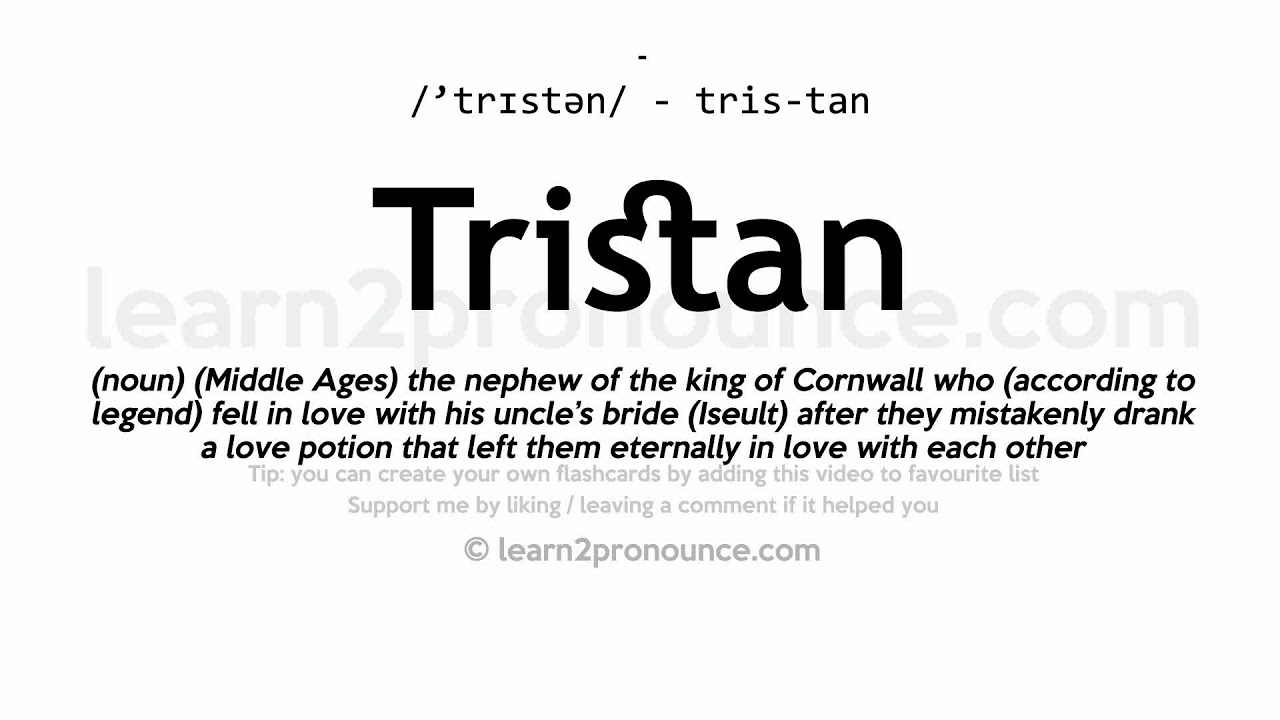Tristan pronunciation and definition - YouTube