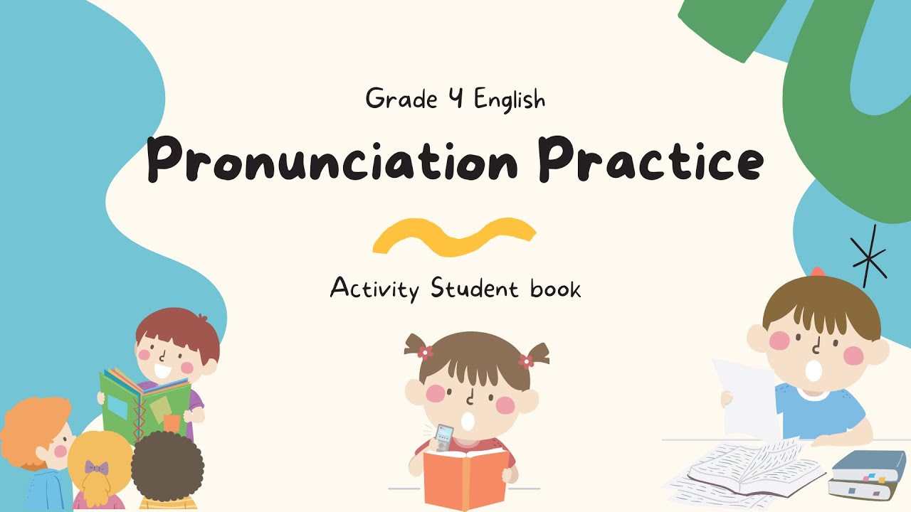 Reading and pronunciation. Fourth grade - YouTube