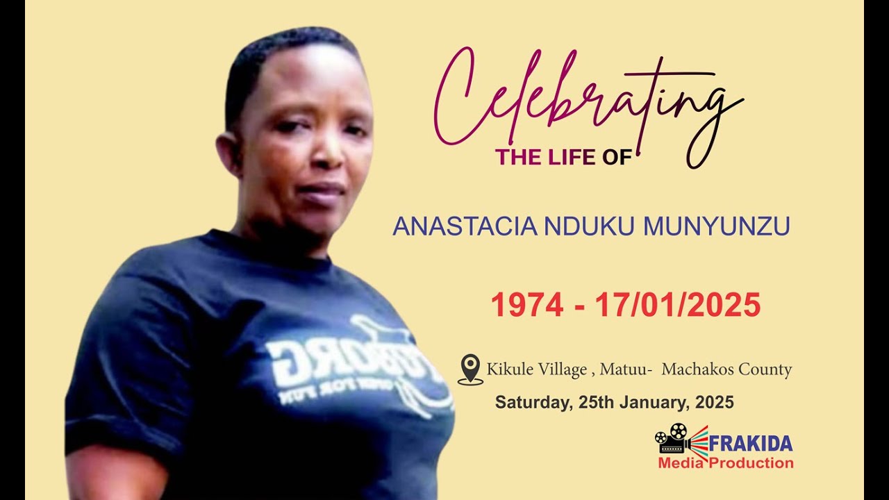 CELEBRATING THE LIFE OF ANASTACIA NDUKU MUNYUNZU - YouTube