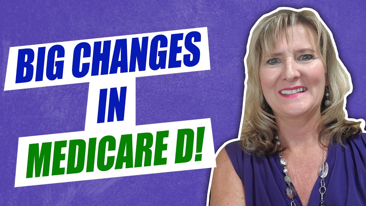 Big Changes to Medicare Part D - YouTube
