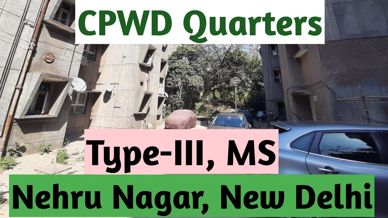 CPWD Quarters, Nehru Nagar | Government Quarters | Type 3 , MS | UDAP ...