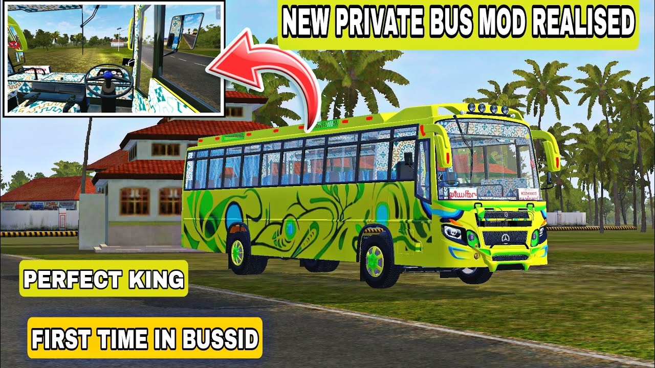 NEW PRIVATE BUS MOD REALISED FOR BUSSID | FIRST TIME IN BUSSID |PERFECT ...