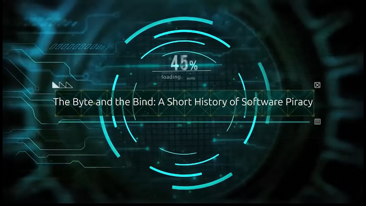 The Byte and the Bind: A Short History of Software Piracy - YouTube