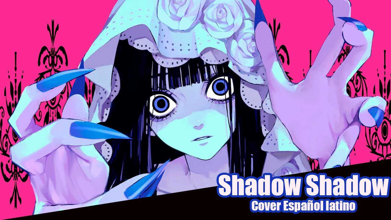 Shadow Shadow || Cover español latino 「Azari」[Vocaloid] - YouTube
