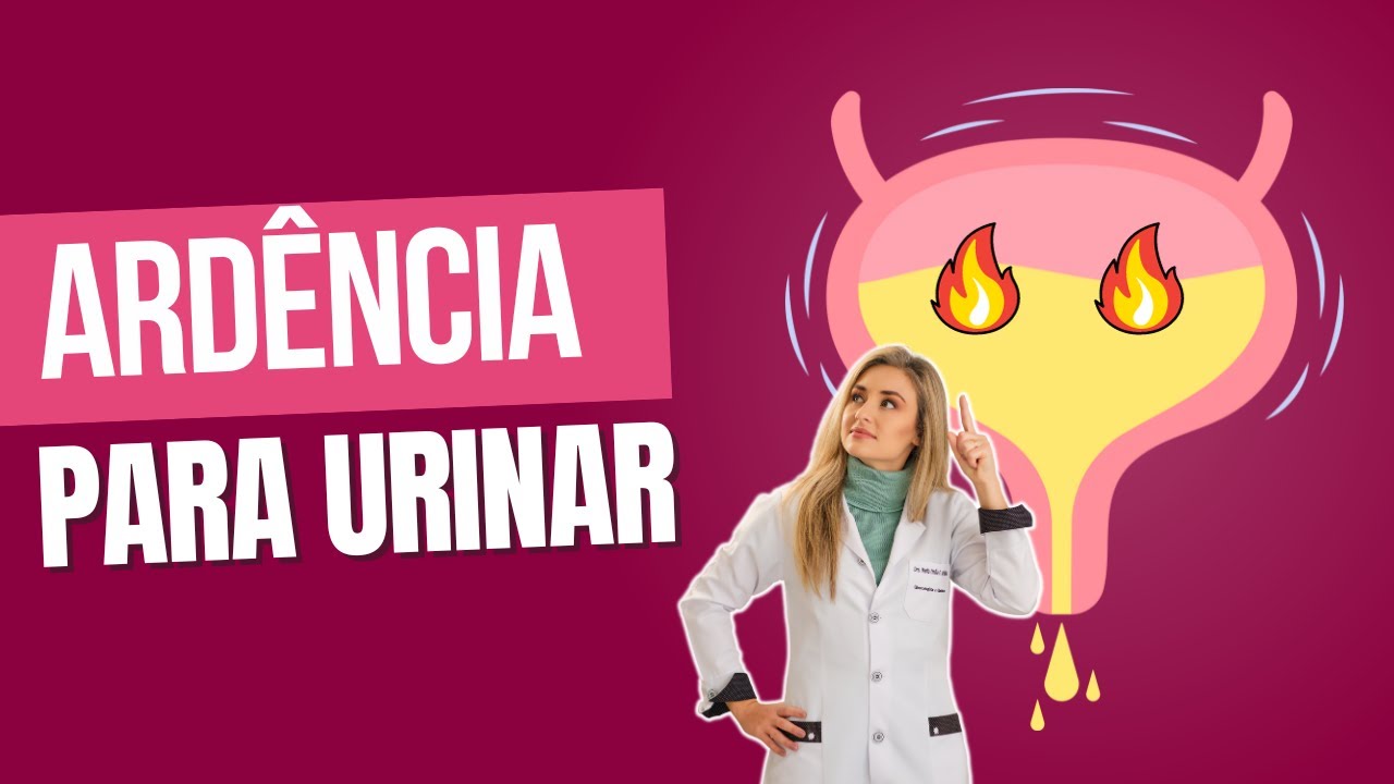 ARDÊNCIA PARA URINAR: VEJA AS PRINCIPAIS CAUSAS E COMO CUIDAR DISSO ...